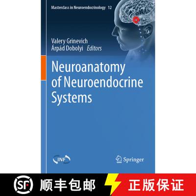 【3-4周达】Neuroanatomy of Neuroendocrine Systems [9783030866327]