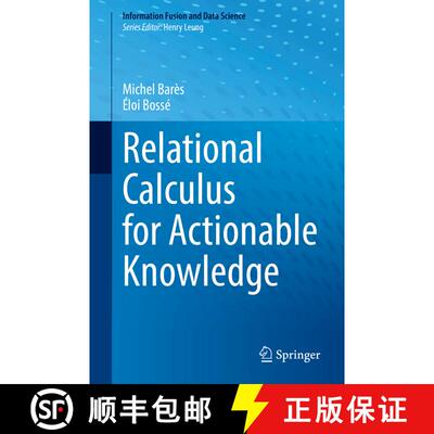 【3-4周达】Relational Calculus for Actionable Knowledge [9783030924294]