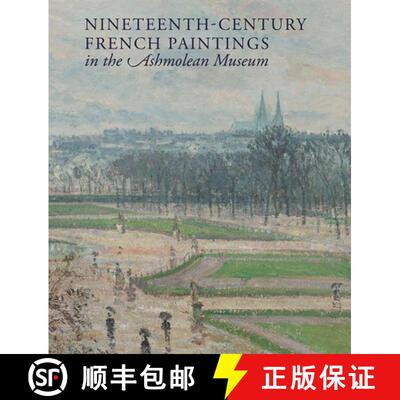 【3-4周达】精装 Nineteenth-Century French Paintings in the Ashmolean Museum [9781916347427]