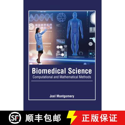 【3-4周达】Biomedical Science: Computational and Mathematical Methods [9781632428882]