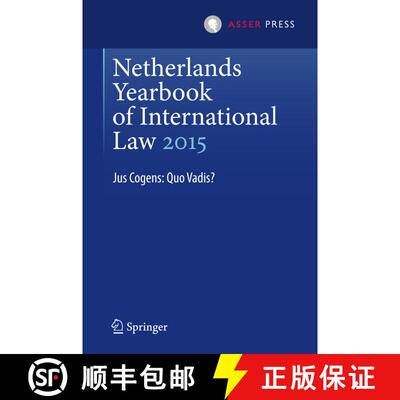 【3-4周达】Netherlands Yearbook of International Law 2015 : Jus Cogens: Quo Vadis? [9789462651135]