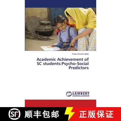 预订 Academic Achievement of SC students: Psycho-Social Predictors [9786139583027]