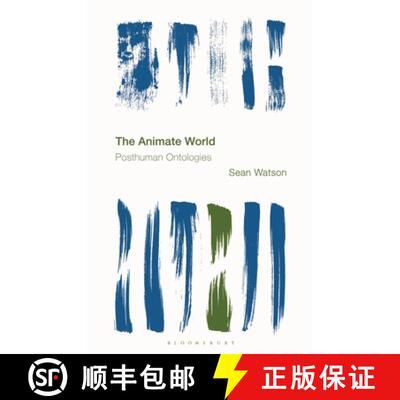 【3-4周达】精装 The Animate World: Posthuman Ontologies [9781538169773]