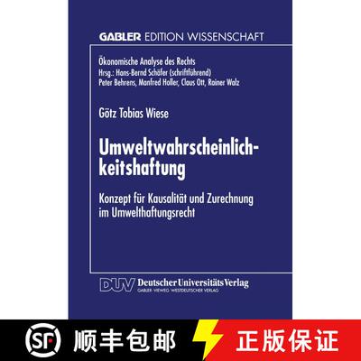 【3-4周达】Umweltwahrscheinlichkeitshaftung : Konzept für Kausalität und Zurechnung im Umwelthaftun... [9783824465200]