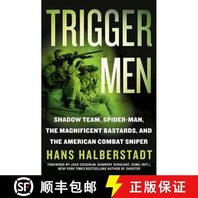 【3-4周达】Trigger Men: Shadow Team, Spider-Man, the Magnificent Bastards, and the American Combat Sn... [9780312354725]
