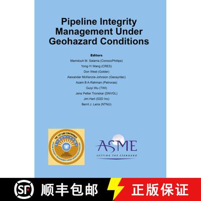 【3-4周达】Pipeline Integrity Management Under Geohazard Conditions (PIMG) [9780791861998]