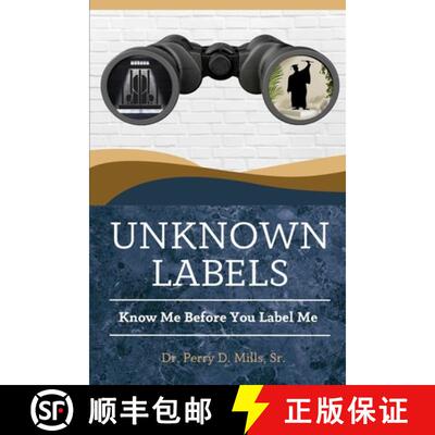 【3-4周达】Unknown Labels: Know Me Before You Label Me [9798218254612]