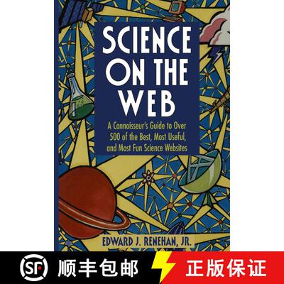 【3-4周达】Science on the Web: A Connoisseur’s Guide to Over 500 of the Best, Most Useful, and Most ... [9780387947952]