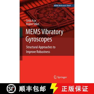 【3-4周达】MEMS Vibratory Gyroscopes : Structural Approaches to Improve Robustness [9780387095356]
