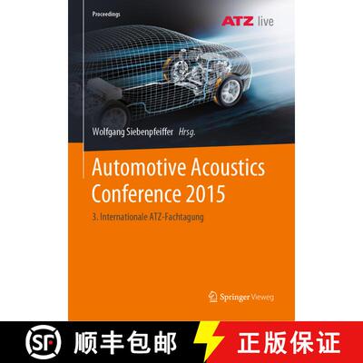 【3-4周达】Automotive Acoustics Conference 2015 : 3. Internationale ATZ-Fachtagung [9783658276478]