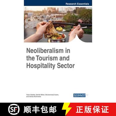 【3-4周达】Neoliberalism in the Tourism and Hospitality Sector [9781522569831]