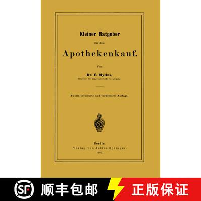 【3-4周达】Kleiner Ratgeber für den Apothekenkauf (2. Auflage 1902) [9783642901447]