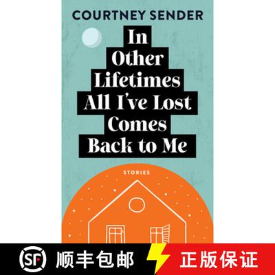 【3-4周达】In Other Lifetimes All I`ve Lost Comes Back to M – Stories [9781952271786]