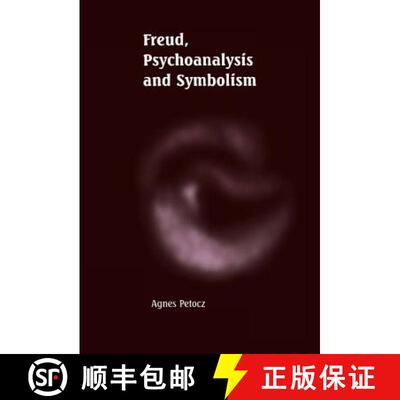 【3-4周达】Freud, Psychoanalysis and Symbolism [9780521591522]