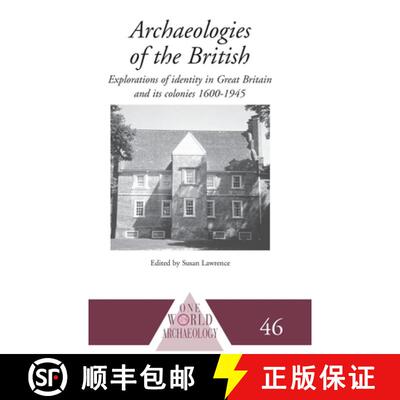 【3-4周达】精装 Archaeologies of the British : Explorations of Identity in the United Kingdom and Its... [9780415217002]