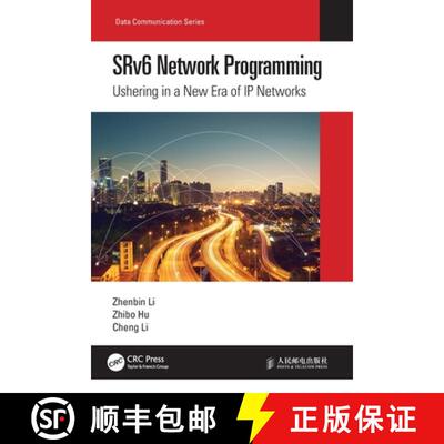 【3-4周达】SRv6 Network Programming: Ushering in a New Era of IP Networks [9781032016351]