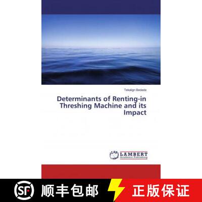 预订 Determinants of Renting-in Threshing Machine and its Impact [9786136706177]