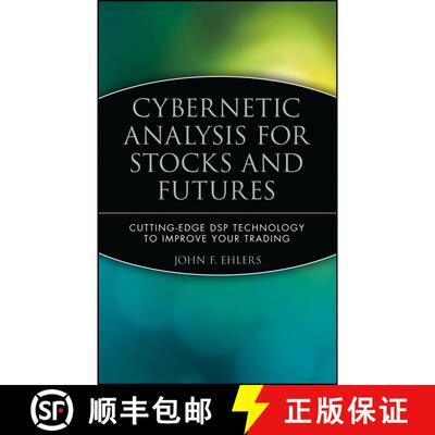 【3-4周达】精装 Cybernetic Analysis For Stocks And Futures: Cutting-Edge Dsp Technology To Improve Yo... [9780471463078]