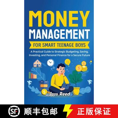 【3-4周达】Money Management for Smart Teenage Boys: A Practical Guide to Strategic Budgeting, Saving,... [9798892961226]