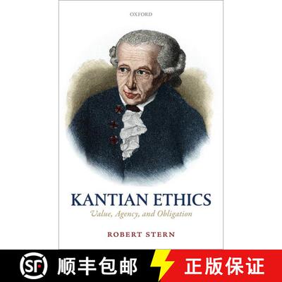 【3-4周达】精装 Kantian Ethics: Value, Agency, and Obligation [9780198722298]