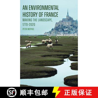 【3-4周达】An Environmental History of France: Making the Landscape, 1770-2020 [9781350523852]