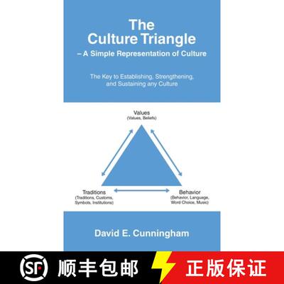【3-4周达】The Culture Triangle - A Simple Representation of Culture: The Key to Establishing, Streng... [9798385068043]