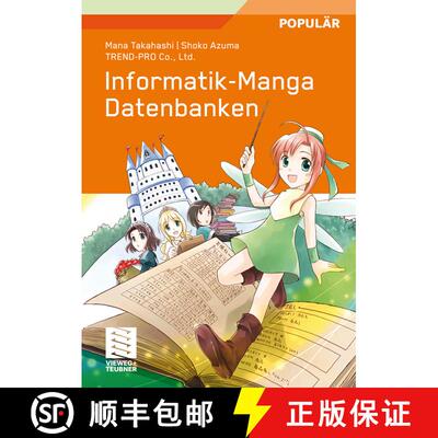 【3-4周达】Informatik-Manga: Datenbanken [9783834809834]