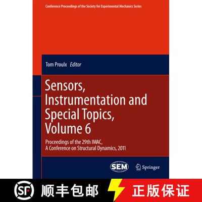 【3-4周达】精装 Sensors, Instrumentation and Special Topics, Volume 6: Proceedings of the 29th IMAC, ... [9781441995063]