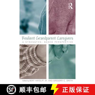 【3-4周达】Resilient Grandparent Caregivers : A Strengths-Based Perspective [9780415897556]