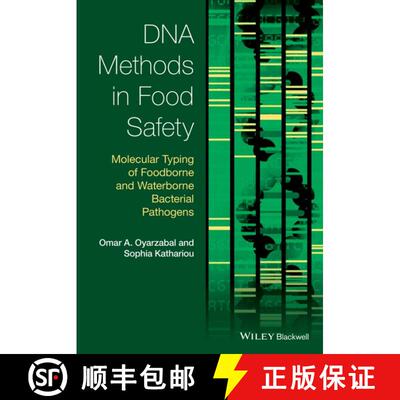 【3-4周达】精装 Dna Methods In Food Safety - Molecular Typing Of Foodborne And Waterborne Bacterial P... [9781118278673]