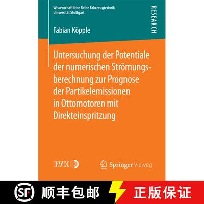 【3-4周达】Untersuchung Der Potentiale Der Numerischen Stroemungsberechnung Zur Prognose Der Partikel... [9783658111373]