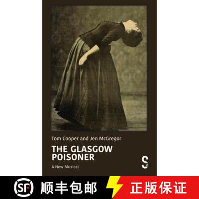 【3-4周达】The Glasgow Poisoner : A New Musical [9781068233456]