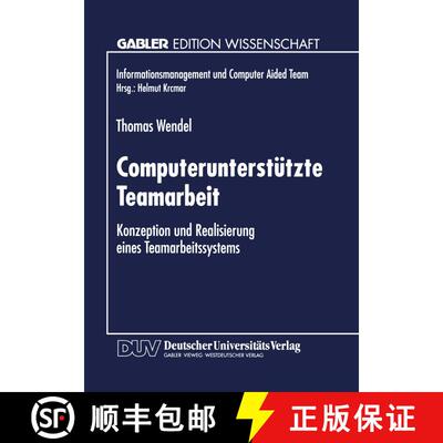 【3-4周达】Computerunterstützte Teamarbeit : Konzeption und Realisierung eines Teamarbeitssystems [9783824462544]