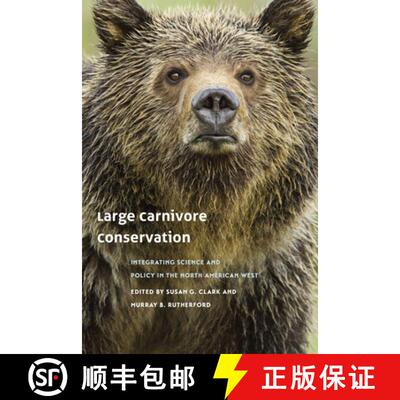 【3-4周达】精装 Large Carnivore Conservation – Integrating Science and Policy in the North American ... [9780226107400]