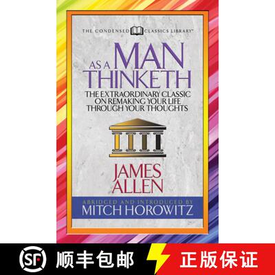 【3-4周达】As a Man Thinketh (Condensed Classics) : The Extraordinary Classic on Remaking Your Life T... [9781722500450]