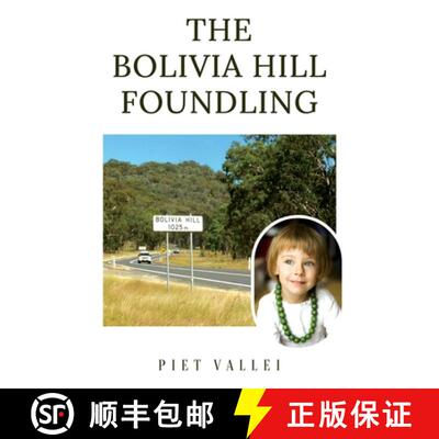 【3-4周达】The Bolivia Hill Foundling [9781967820405]