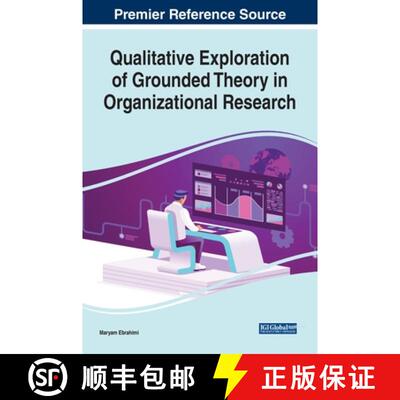 【3-4周达】精装 Qualitative Exploration of Grounded Theory in Organizational Research [9781799842521]