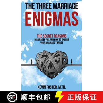 【3-4周达】The Three Marriage Enigmas: The Secret Reasons Marriages Fail and How to Ensure Your Marri... [9780997442908]
