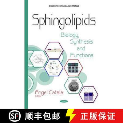 【3-4周达】Sphingolipids: Biology, Synthesis and Functions  *Editor to see the final proof [9781634830195]