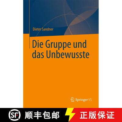 【3-4周达】精装 Die Gruppe und das Unbewusste [9783642348181]