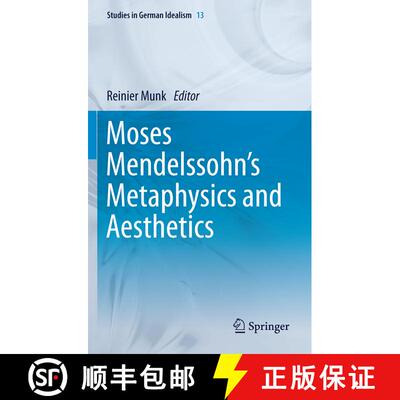 【3-4周达】精装 Moses Mendelssohn's Metaphysics and Aesthetics [9789400724501]