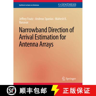 【3-4周达】Narrowband Direction of Arrival Estimation for Antenna Arrays [9783031004094]