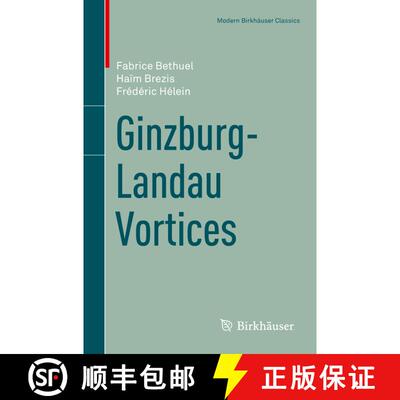 【3-4周达】Ginzburg-Landau Vortices (1st ed. 2017) (1st ed. 2017) [9783319666723]