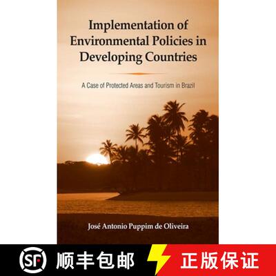 【3-4周达】精装 Implementation of Environmental Policies in Developing Countries : A Case of Protecte... [9780791473252]