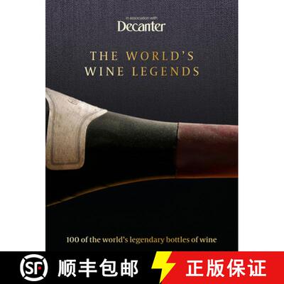 【3-4周达】Decanter: The World's Wine Legends: Over 100 of the World's Legendary Bottles of Wine [9781912918867]