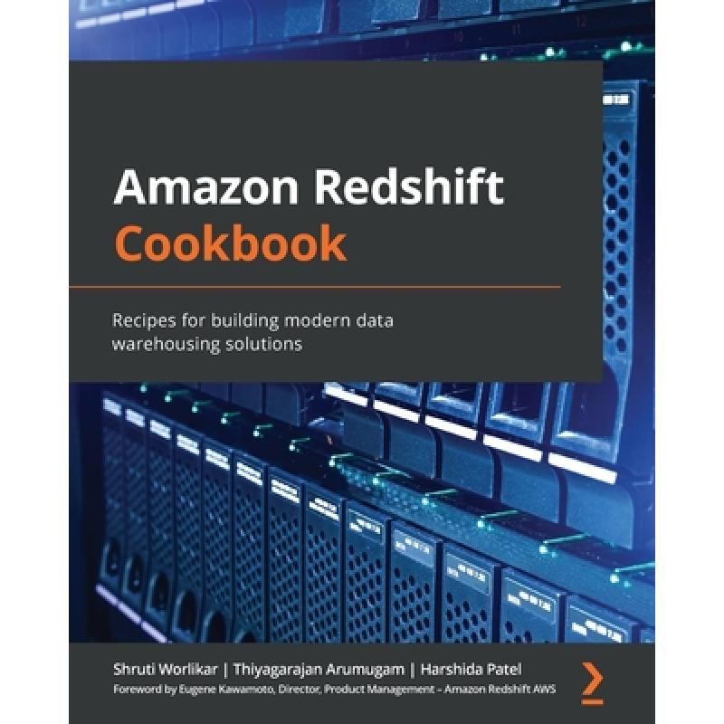 预订 Amazon Redshift Cookbook: Recipes fo...[9781800569683]_虎窝淘
