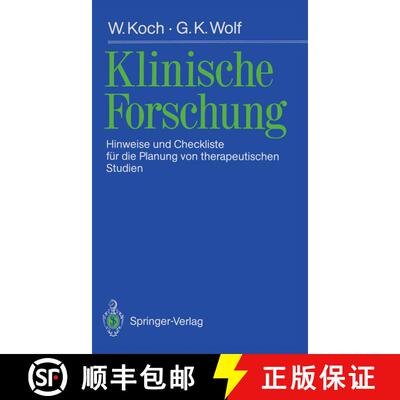 【3-4周达】Klinische Forschung: Hinweise und Checkliste für die Planung von therapeutischen Studien [9783540509363]