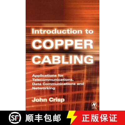 【3-4周达】Introduction to Copper Cabling: Applications for Telecommunications, Data Communications a... [9780750655552]