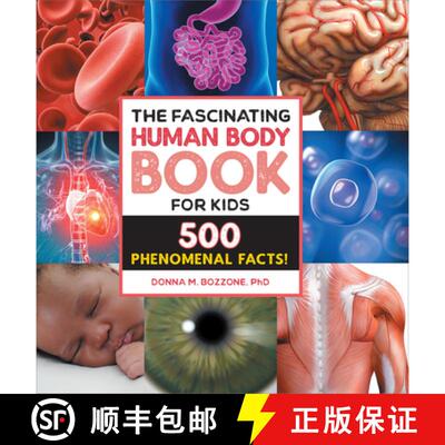 【3-4周达】The Fascinating Human Body Book for Kids: 500 Phenomenal Facts! [9798886085792]