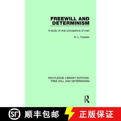 【3-4周达】Freewill and Determinism : A Study of Rival Conceptions of Man [9781138703735]